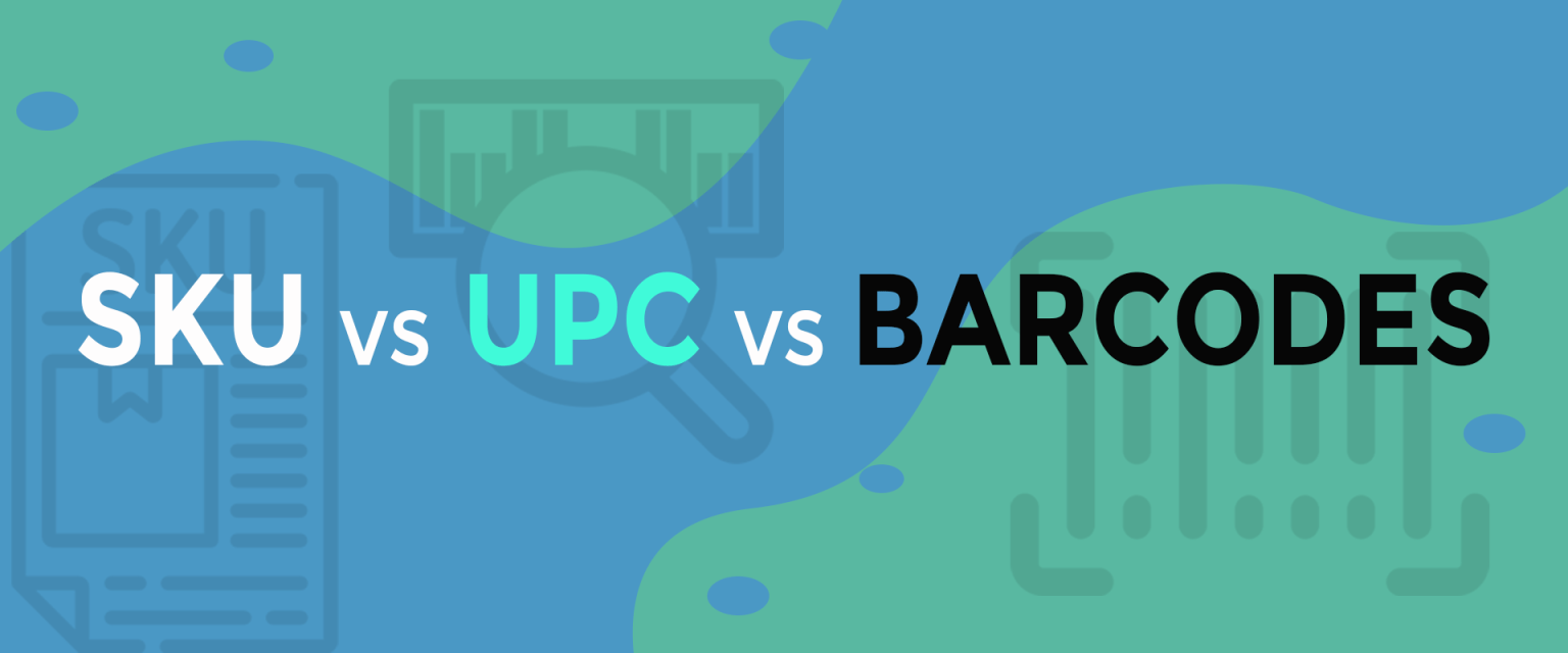 SKU UPC BARCODES | Ecommerce SKU vs UPC vs BARCODES